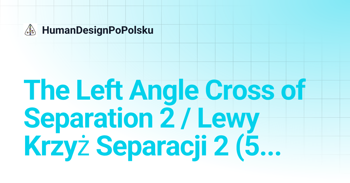 The Left Angle Cross of Separation 2 / Lewy Krzyż Separacji 2 (5/35 ...