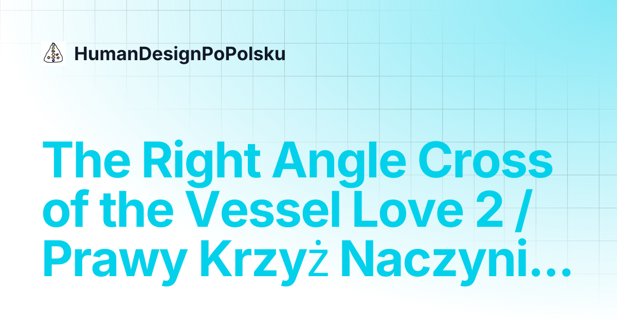 The Right Angle Cross of the Vessel Love 2 / Prawy Krzyż Naczynia ...