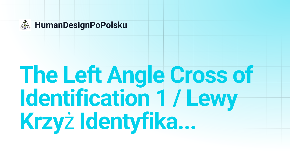 The Left Angle Cross of Identification 1 / Lewy Krzyż Identyfikacji 1 ...