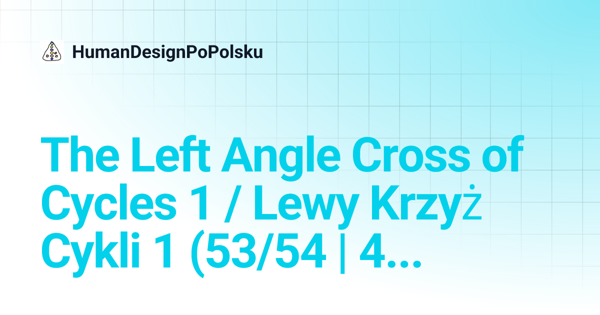 The Left Angle Cross of Cycles 1 / Lewy Krzyż Cykli 1 (53/54 | 42/32 ...