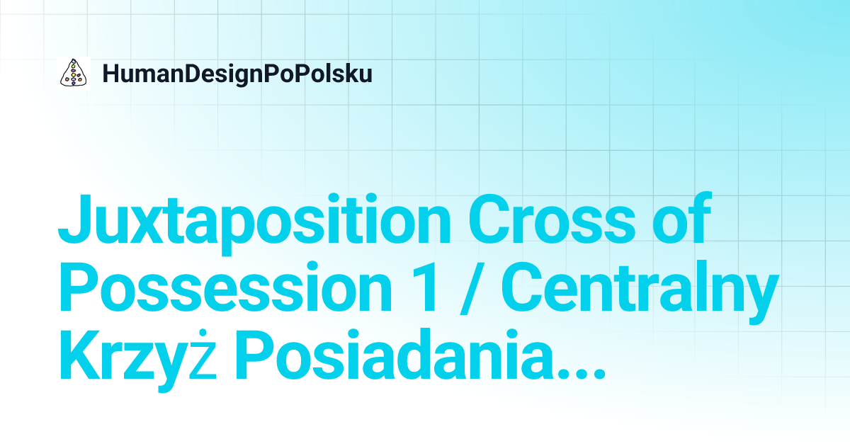 Juxtaposition Cross of Possession 1 / Centralny Krzyż Posiadania 1 (45/ ...